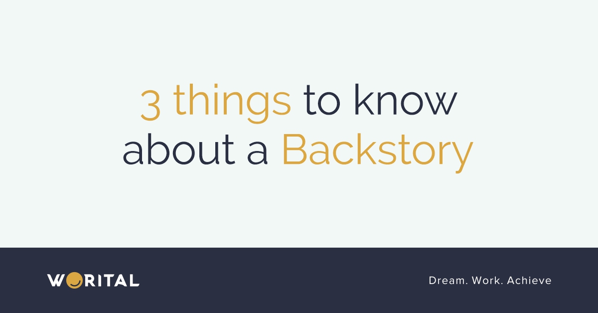 3 Things You Should Know About A Backstory – worital.com